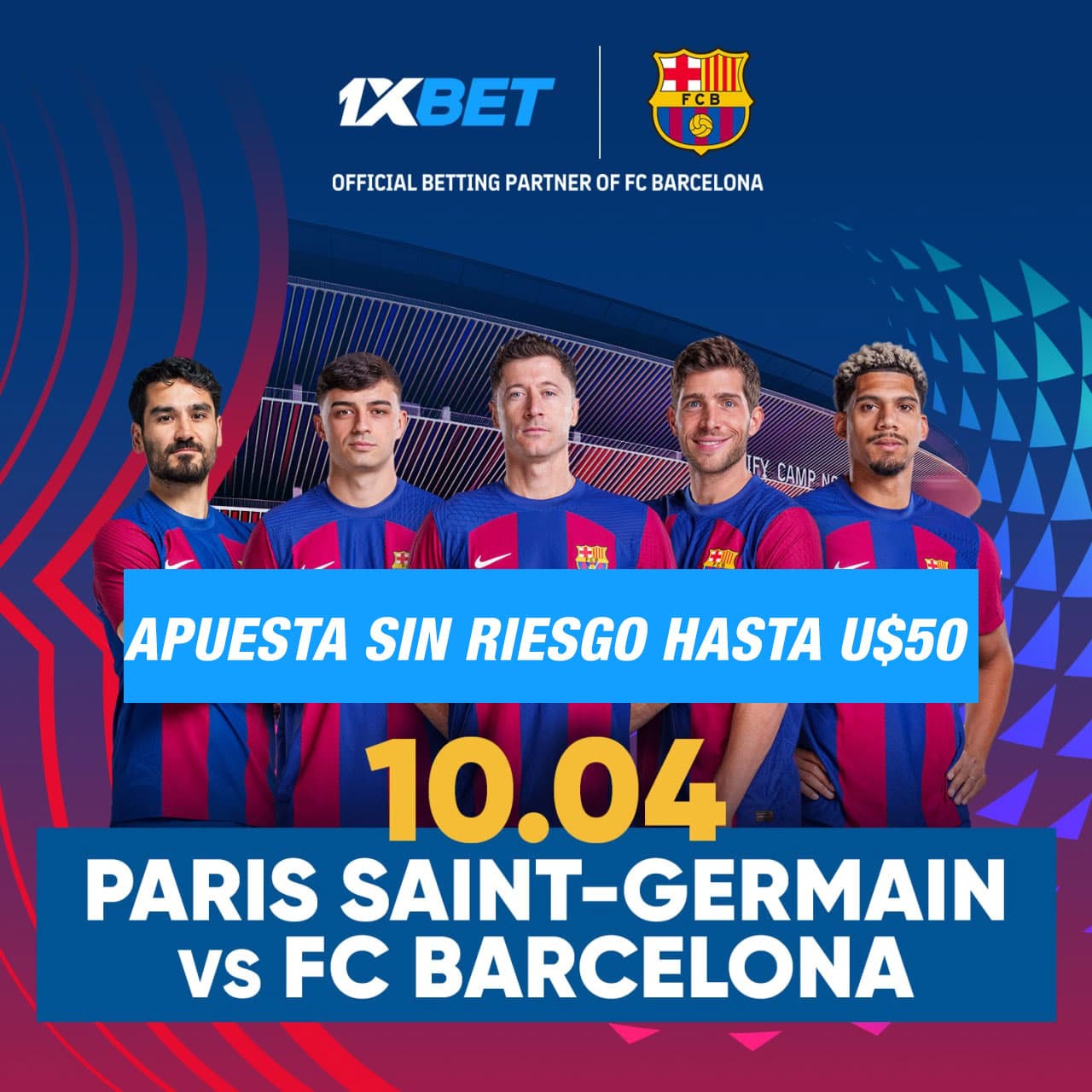 PSG vs Barcelona - 10/04 - Recibe US$50 sin riesgo